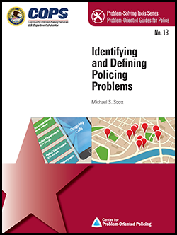 Problem-Oriented Policing | Smart Policing Initiative